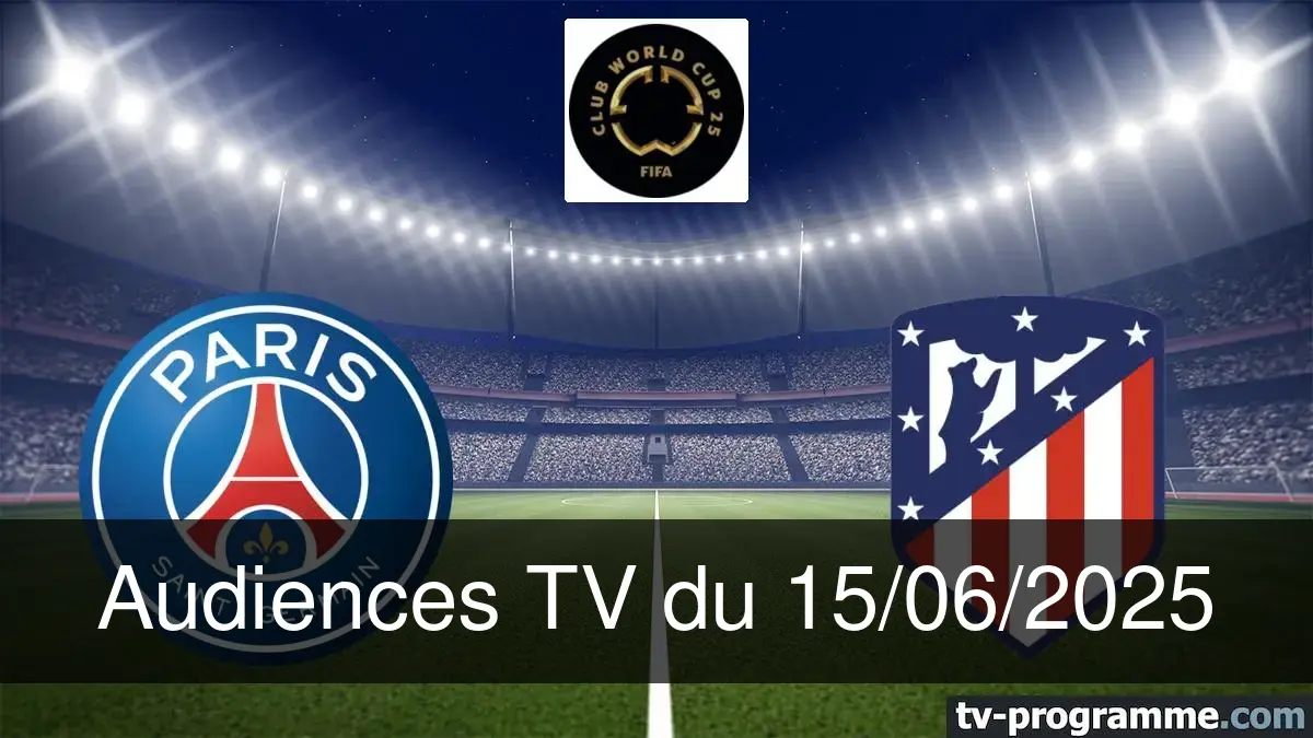 Audience TV du Dimanche 15 juin 2025