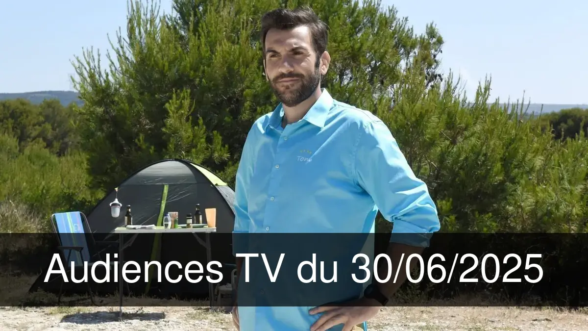 Audience TV du Lundi 30 juin 2025