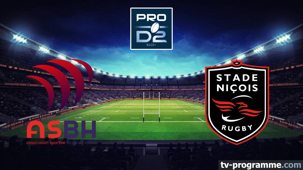 Béziers / Nice Rugby Pro D2 2024-2025 (Sport) où regarder TV, Replay ...