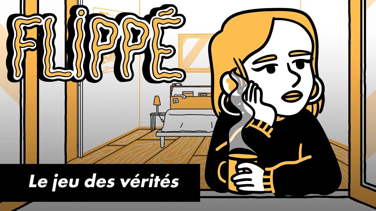 Flippé Le jeu des vérités (Série) où regarder TV, Replay, Streaming