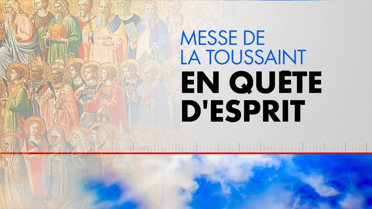 En quête d'esprit Messe de la Toussaint - Magazine (2025)