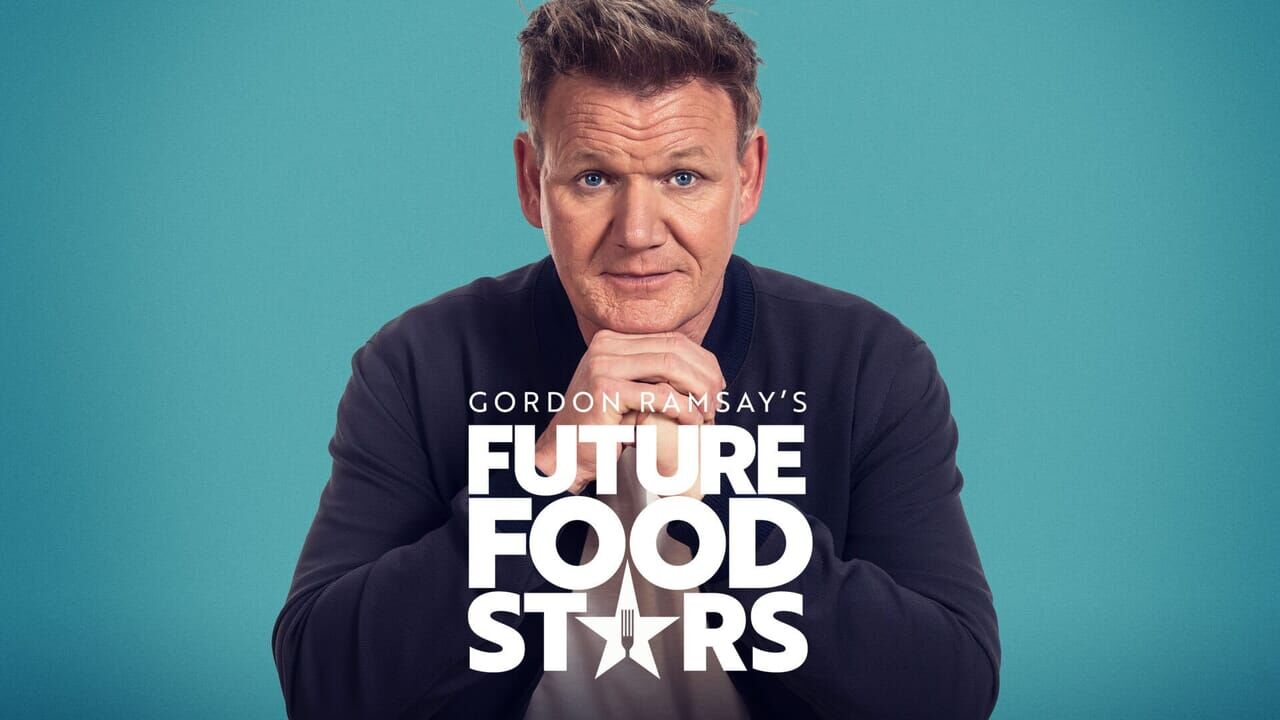 Gordon Ramsay's Future Food Stars (Documentaire) où regarder TV, Replay ...