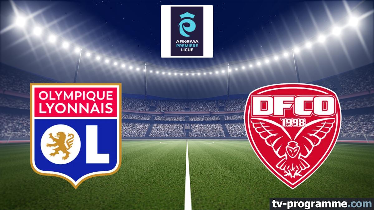 Lyon / Dijon Football Arkema Première Ligue 2024-2025 - Sport (2024)