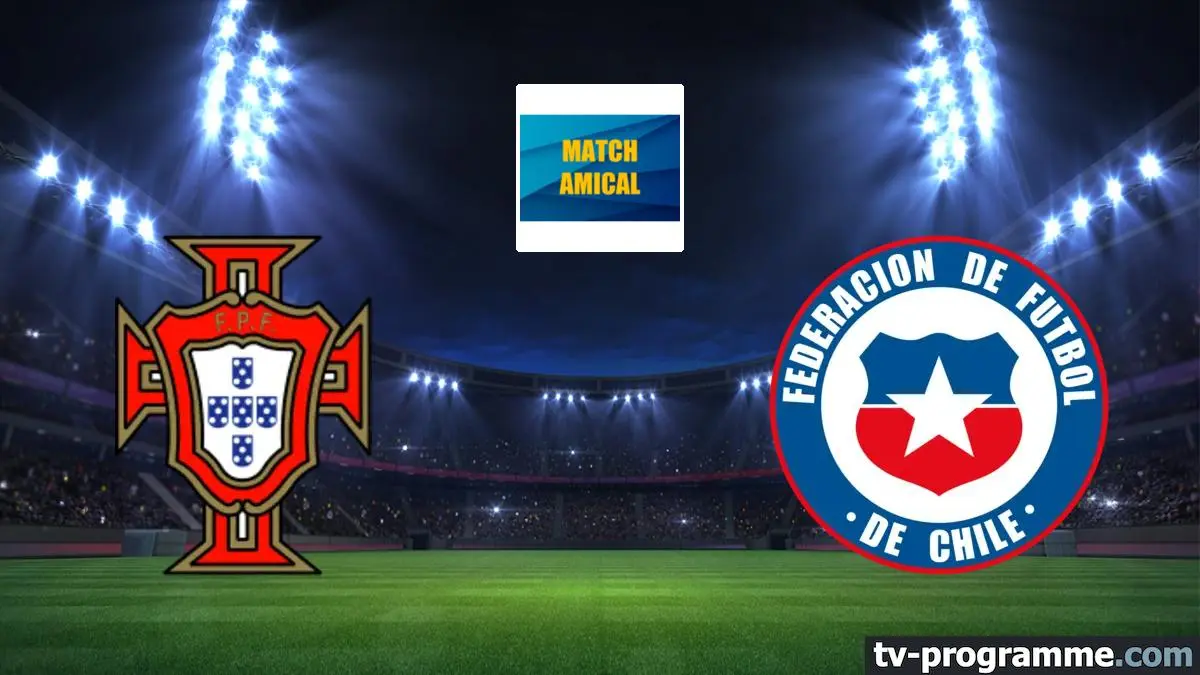 Portugal / Chili Football Match amical international 2026 - Sport (2026)