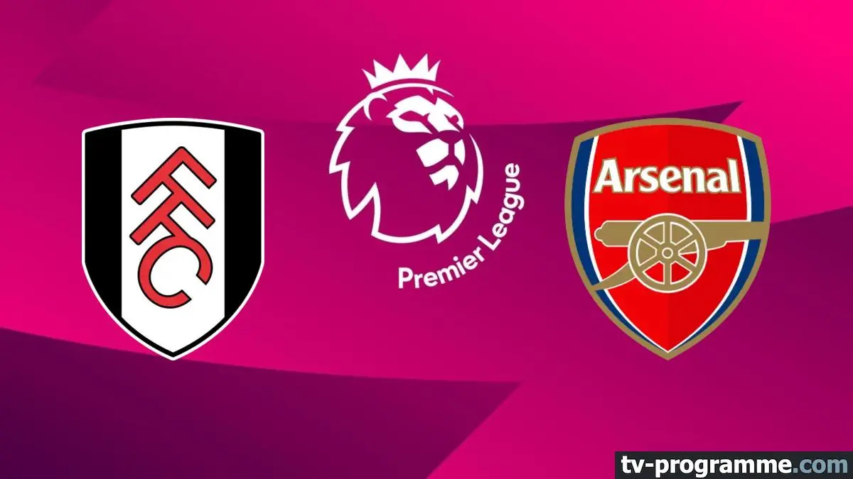 Fulham / Arsenal Football Premier League 2024-2025 (Sport) où regarder ...