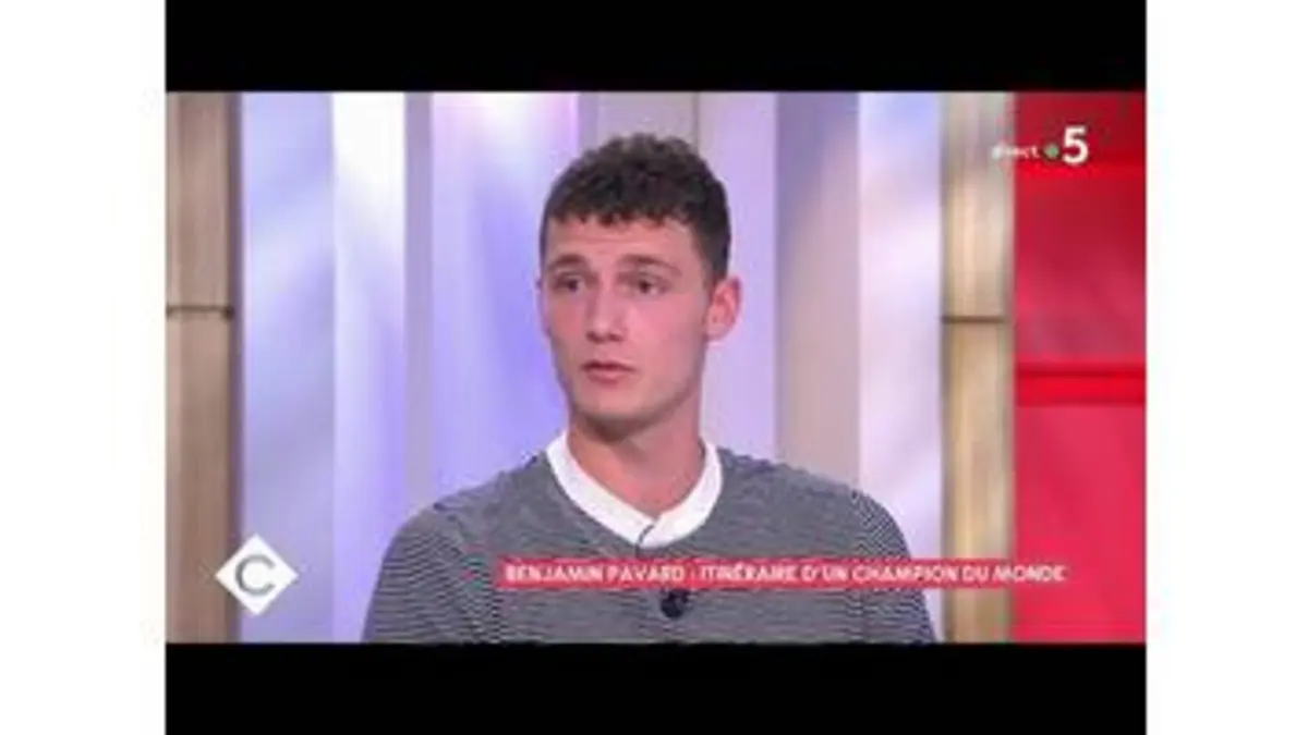 C à vous replay du 05/06/2023 : Benjamin Pavard : itinéraire d'un ...