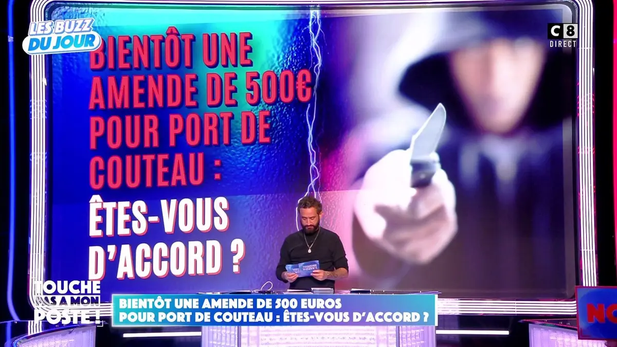 Replay Touche pas à mon poste ! du 26/04/2024 : Bientôt une amende de 500€ pour port de couteau