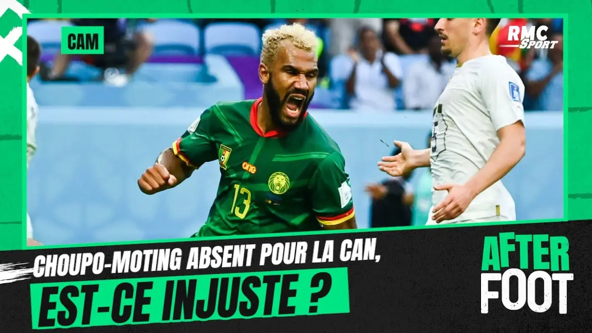 After Foot replay du 08/01/2024 : CAN 2024 / Cameroun : Choupo-Moting absent de liste, est-ce…