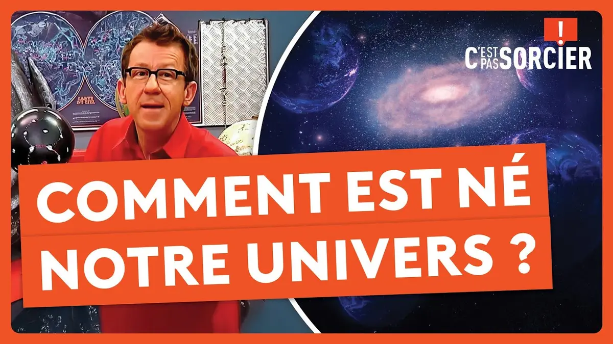C'est pas sorcier replay du 27/07/2025 : Comment notre univers est-il né ? - C'est pas sorcier