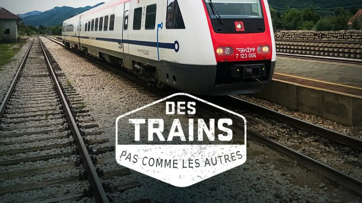 Des trains pas comme les autres replay du 30/03/2021 : Croatie