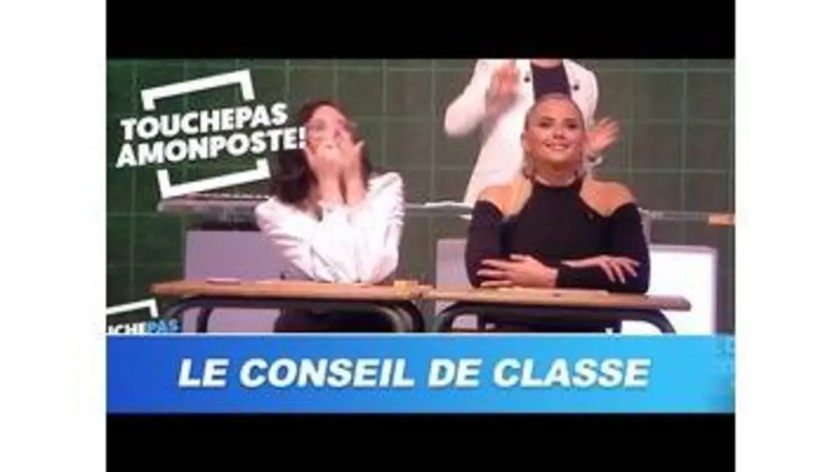 Touche pas à mon poste ! replay du 21/06/2018 : Le conseil de classe de Kelly Vedovelli et Agathe…