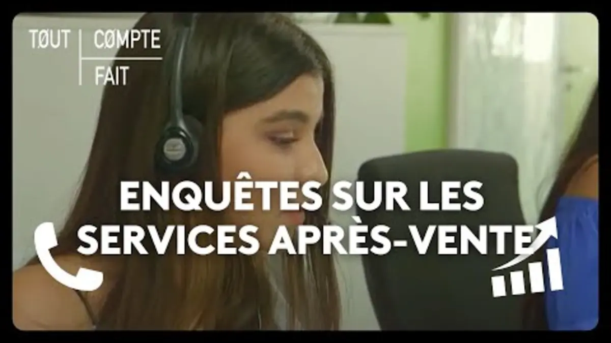 Replay Tout compte fait du 31/08/2024 : Les services après-vente rendent fou