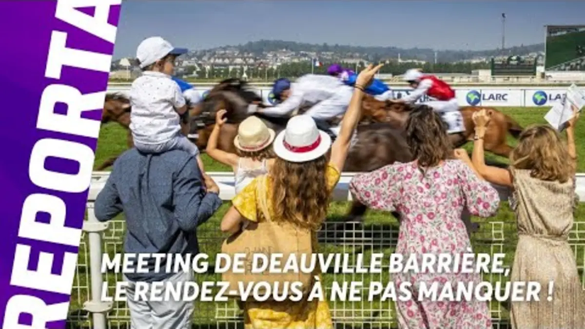 Top courses replay du 11/08/2025 : MEETING DEAUVILLE BARRIÈRE, LE RENDEZ-VOUS À NE PAS MANQUER