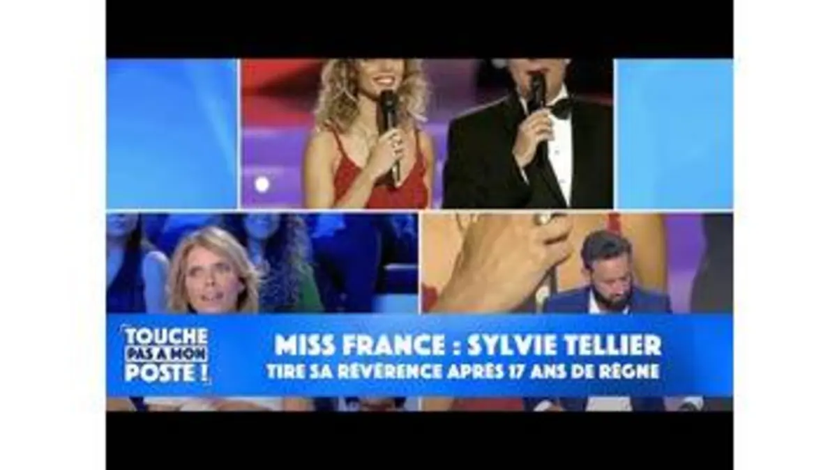 Touche pas à mon poste ! replay du 03/09/2022 : Miss France : Sylvie Tellier tire sa révérence…