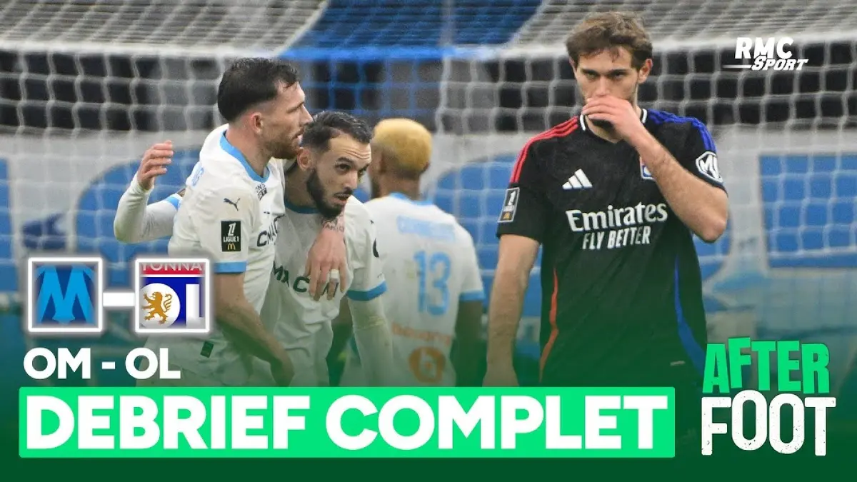After Foot replay du 02/02/2025 : OM 3-2 OL : Le débrief complet de l'After foot