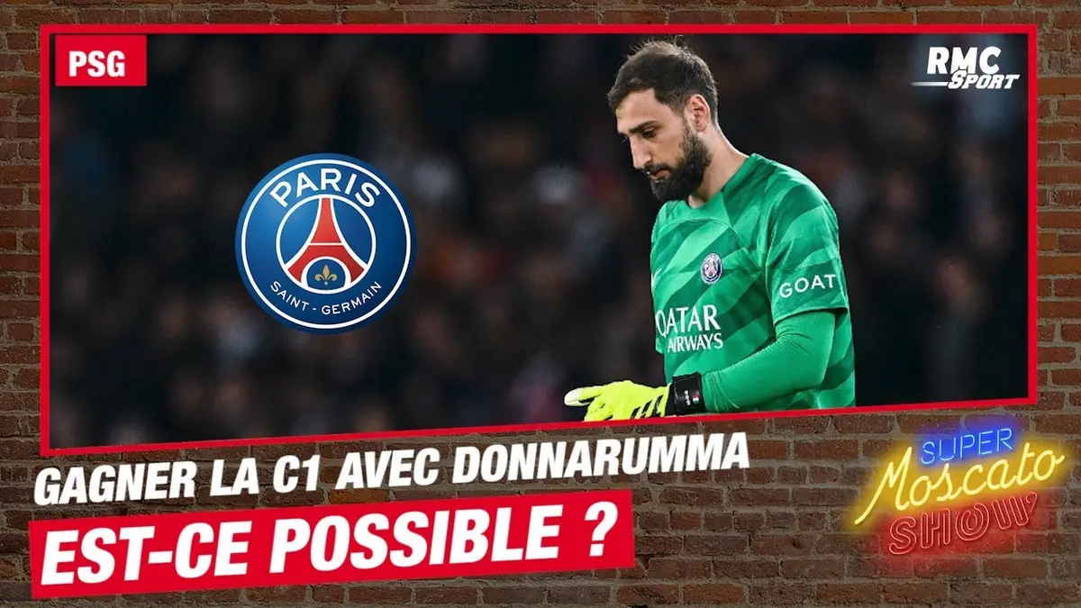 Replay Super Moscato Show du 12/04/2024 : PSG : gagner la Ligue des champions avec Donnarumma,…