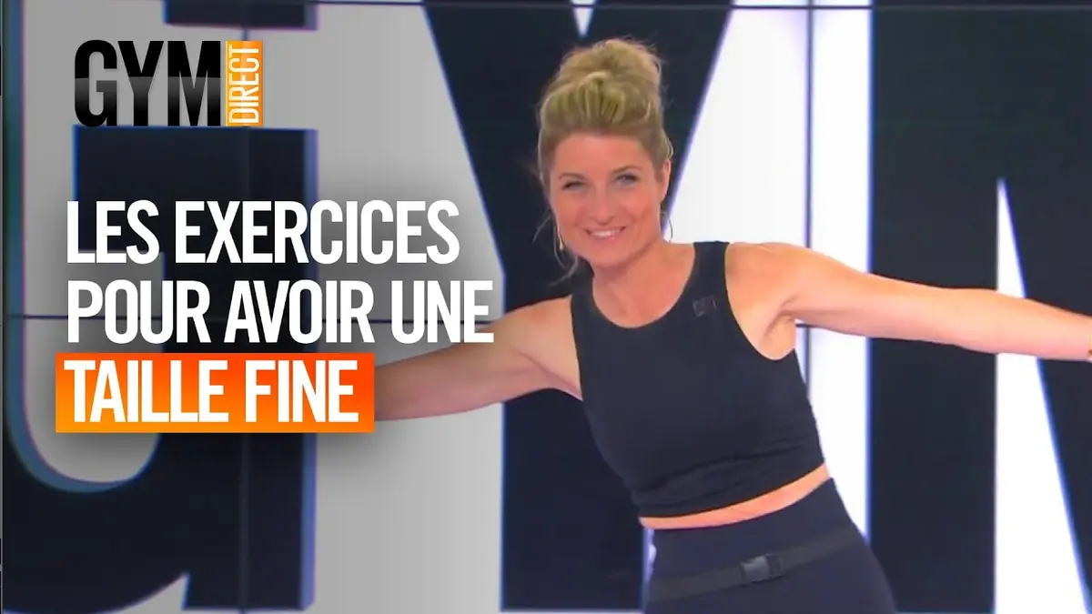 Replay Gym direct du 20/05/2024 : Affiner sa taille - Gym Direct