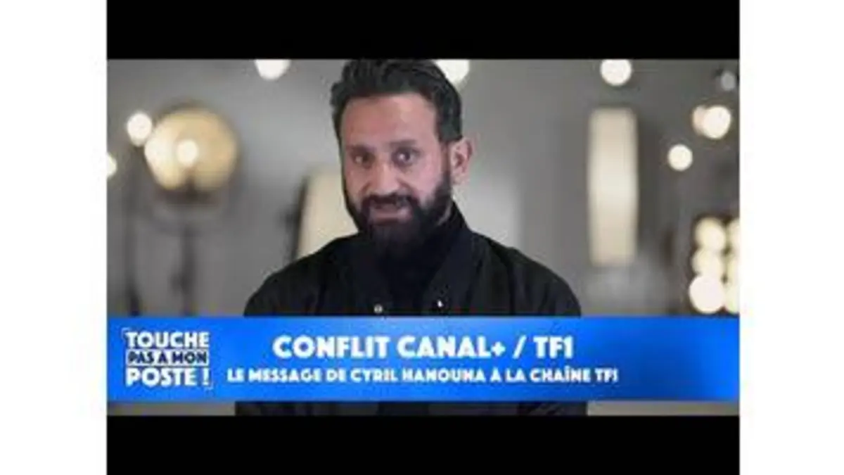 Replay Touche pas à mon poste ! du 22/09/2022 : Conflit Canal+ / TF1 : le message de Cyril Hanouna…