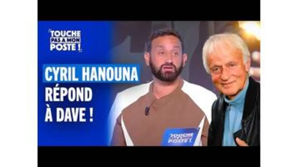 Replay Touche pas à mon poste ! du 27/06/2023 : Dave s’en…