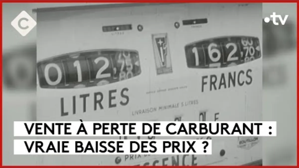 Replay C à vous du 19/09/2023 : La vente à perte, interdite depuis 1963 ...