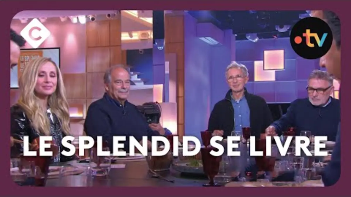 Replay C à vous du 28/11/2024 : “Le Splendid par le Splendid” : les dernières confidences de ...