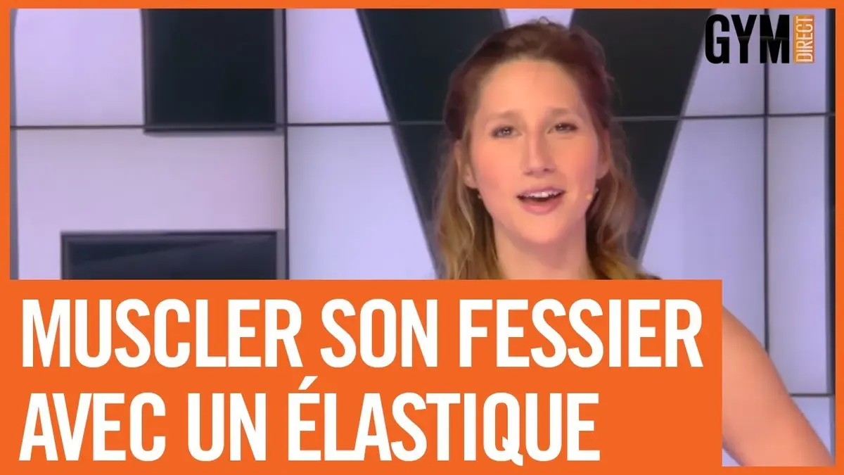 Replay Gym direct du 19/02/2020 : MUSCLER SON FESSIER AVEC…