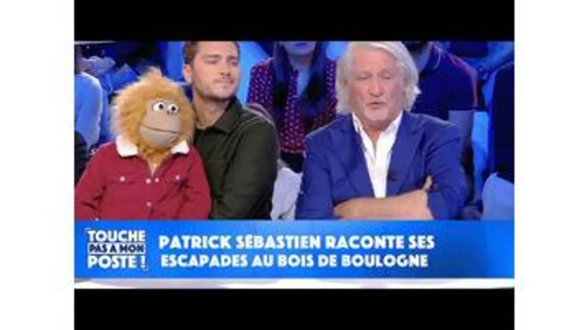 Replay Touche pas à mon poste ! du 29/09/2022 : Patrick Sébastien raconte ses escapades au bois ...