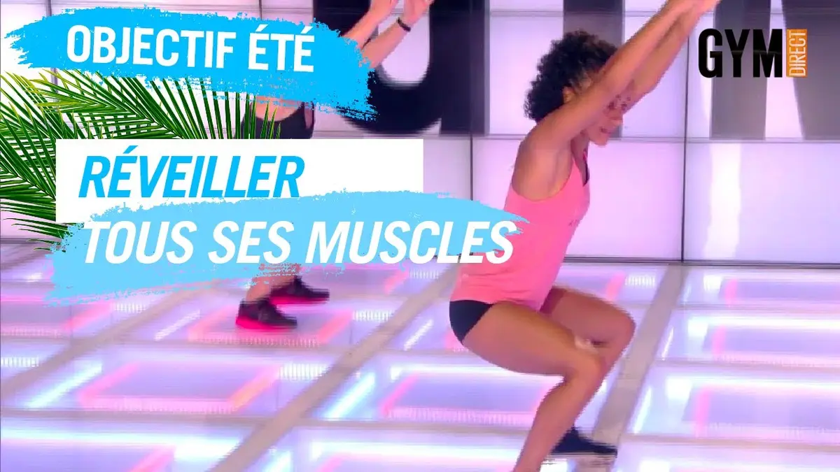Replay Gym direct du 21/05/2021 : RÉVEILLER TOUS SES…