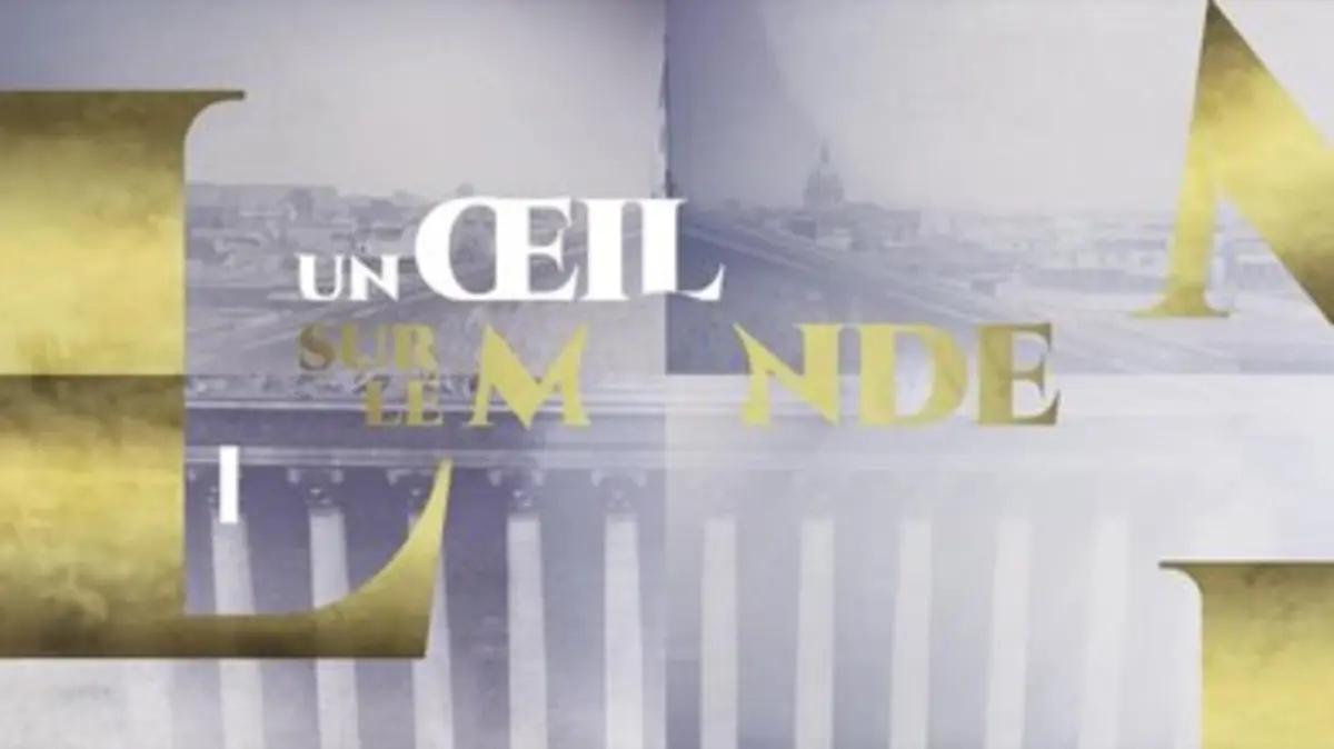 Replay Un oeil sur le monde du 27/08/2024 : Un Oeil sur le Monde du ...