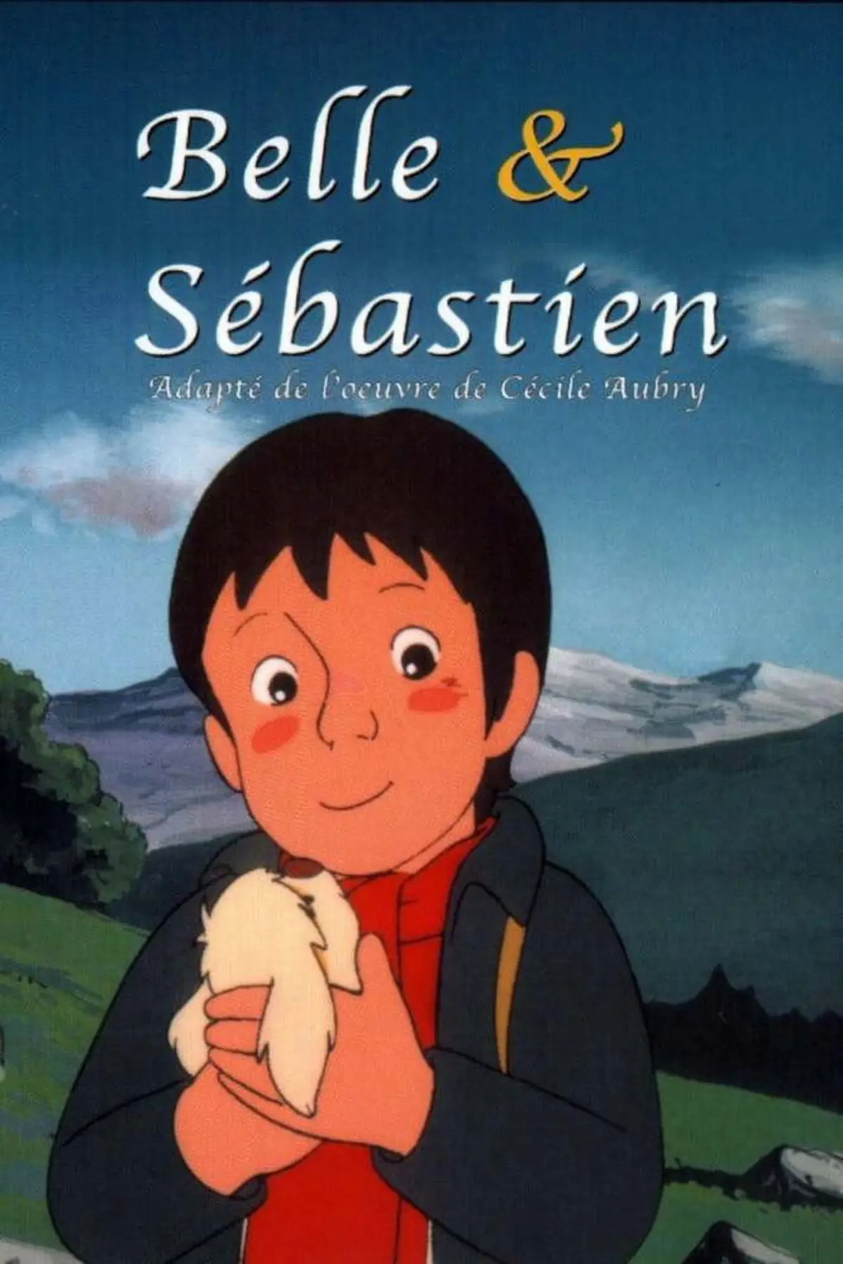 Belle et Sébastien - Dessin animé
