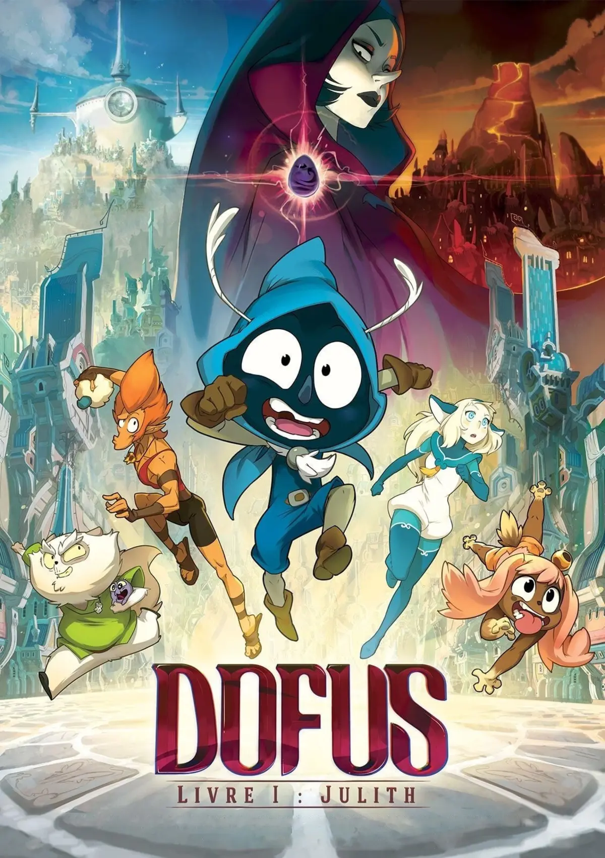 Dofus, livre 1 : Julith - Film (2015)