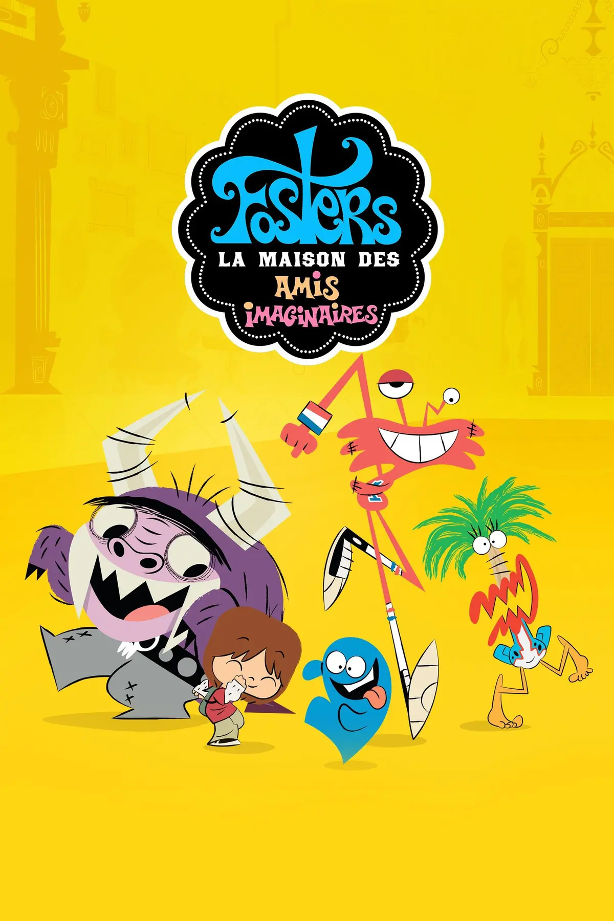 Foster, la maison des amis imaginaires : regarder en streaming
