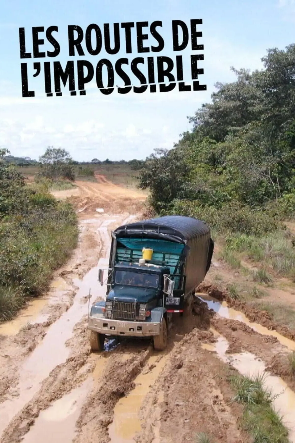 Les routes de l'impossible : regarder en streaming