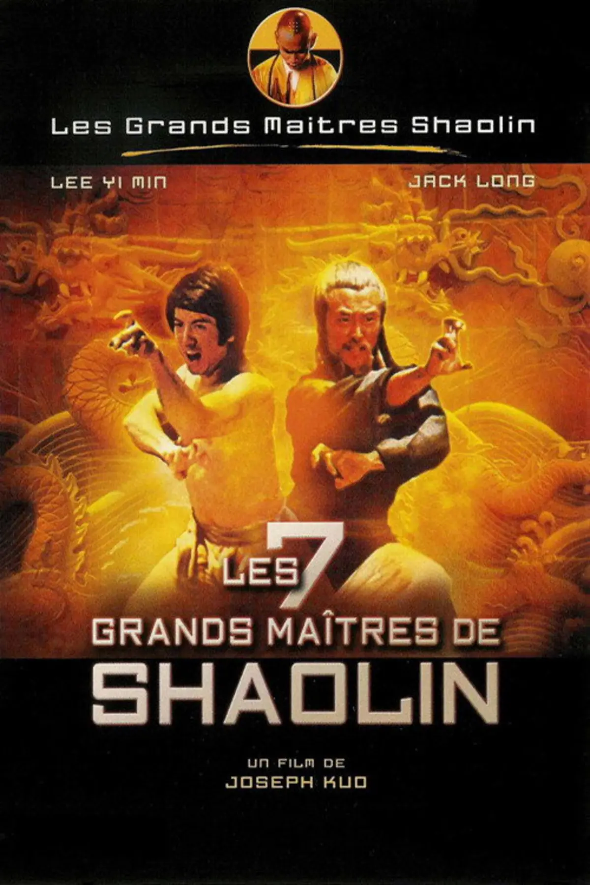 Les sept grands maîtres de Shaolin - Film (1977)