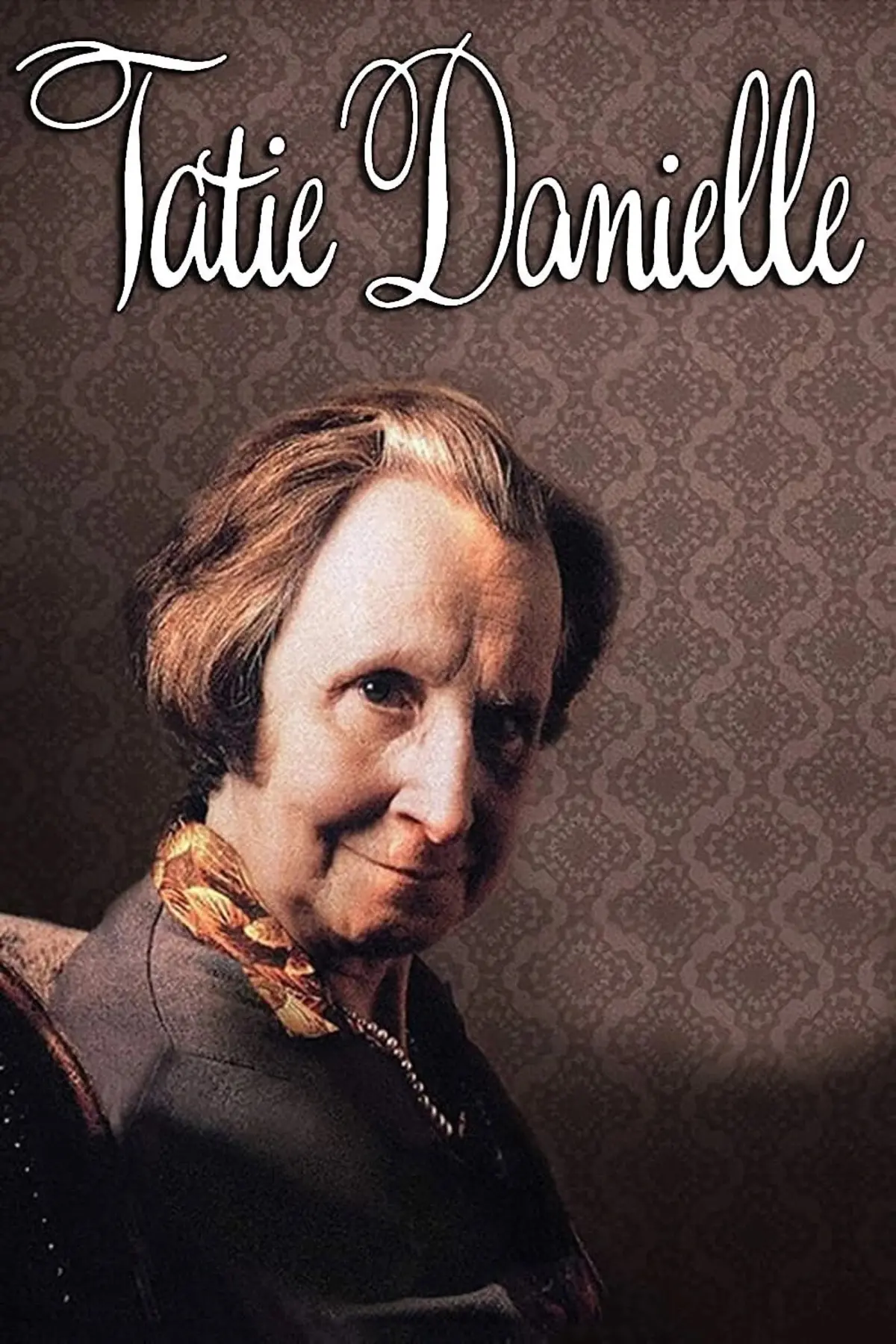 Tatie Danielle : regarder en streaming