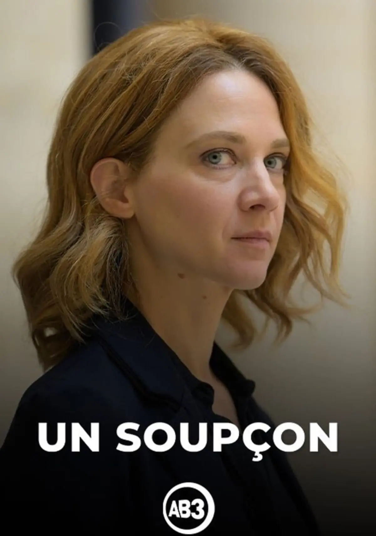 Casting Un soupçon : acteurs, réalisateur
