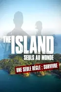 The Island (Emission) où regarder TV, Replay, Streaming