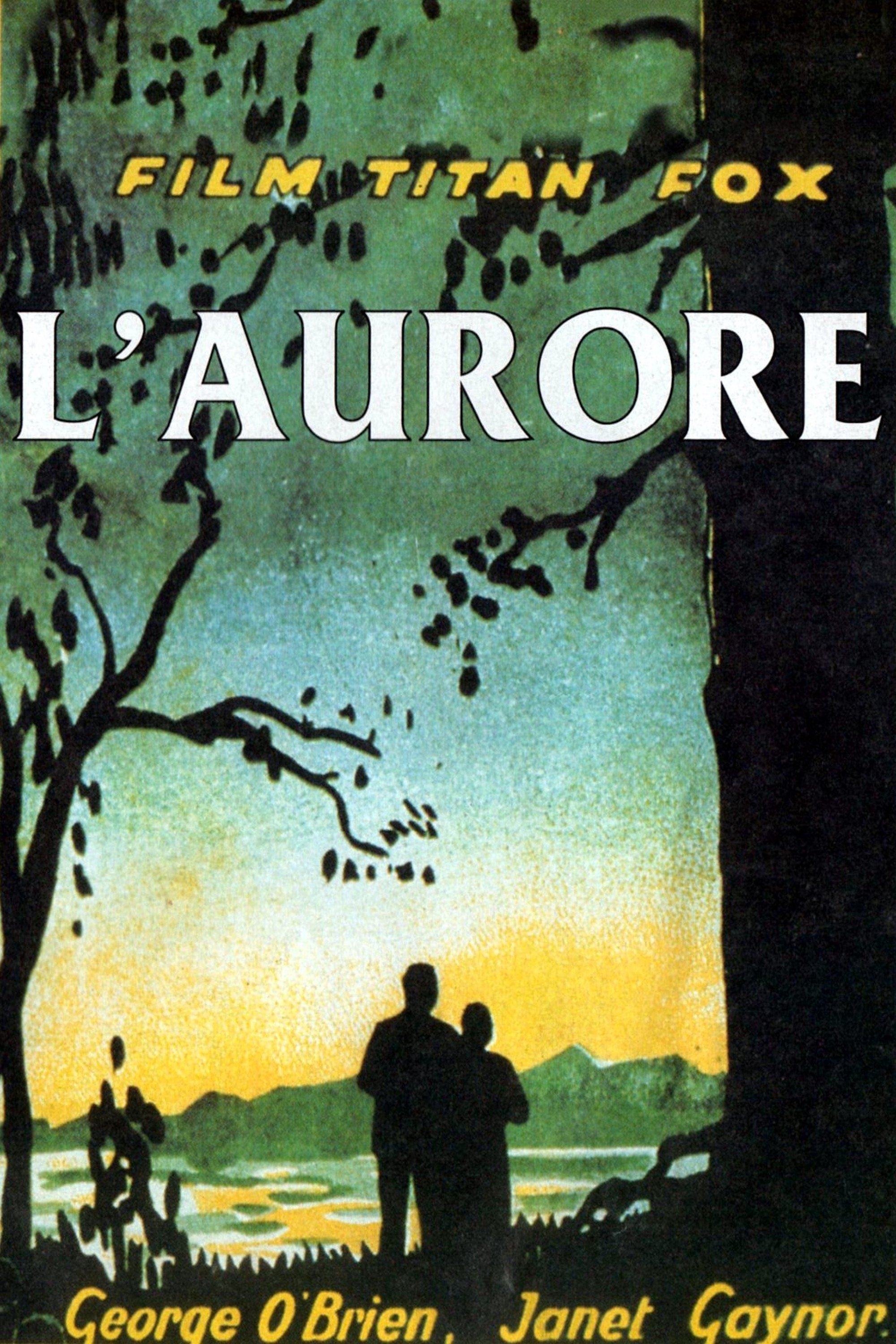 Casting L'aurore : acteurs, réalisateur